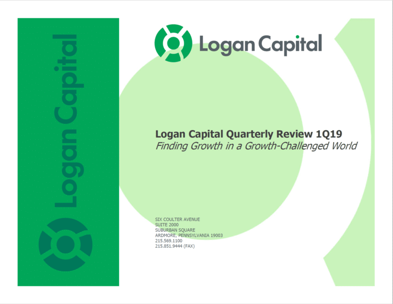 Logan Quarterly Review April 2019 - Logan Capital Management, Inc